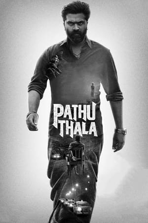 Watching Pathu Thala 2023 Movie Online