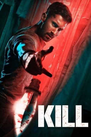 Watching Kill 2024 Movie Online